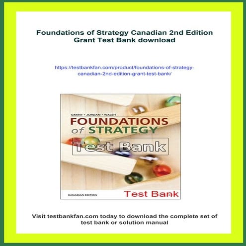 Foundations of Strategy Canadian 2nd Edition Grant Test Bank | PDF