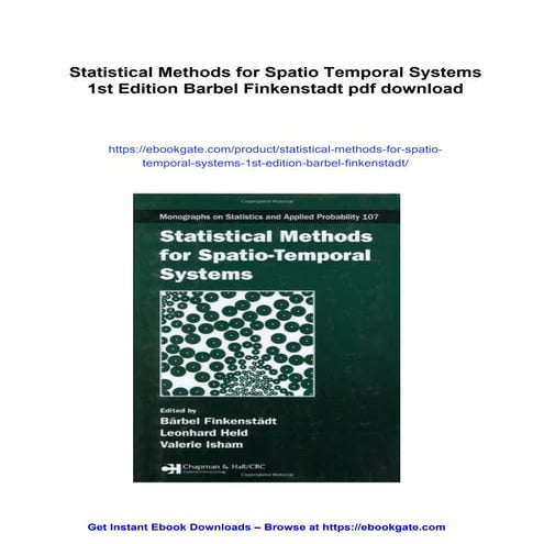 Statistical Methods for Spatio Temporal Systems 1st Edition Barbel Finkenstadt | PDF
