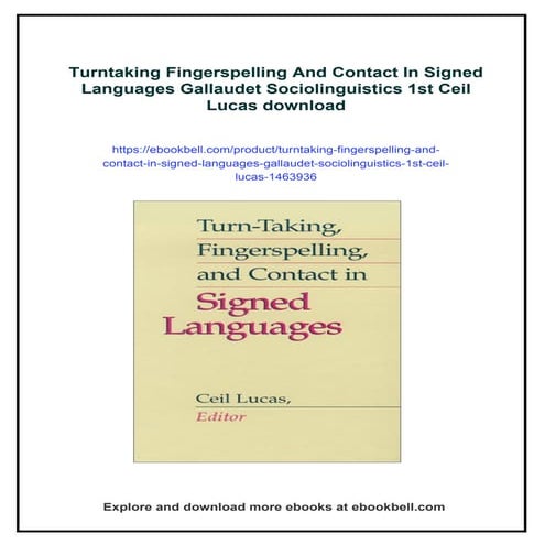 Turntaking Fingerspelling And Contact In Signed Languages Gallaudet Sociolinguistics 1st Ceil ...