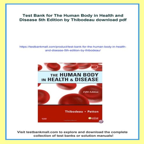 Test Bank for The Human Body in Health and Disease 5th Edition by ...
