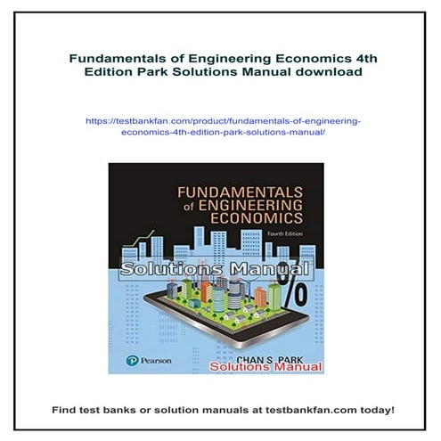Fundamentals of Engineering Economics 4th Edition Park Solutions Manual ...