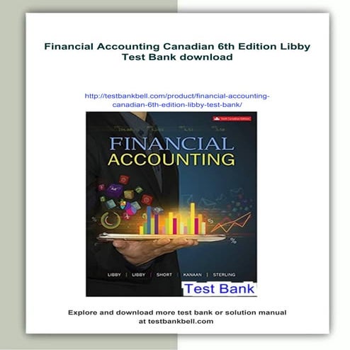 Financial Accounting Canadian 6th Edition Libby Test Bank | PDF