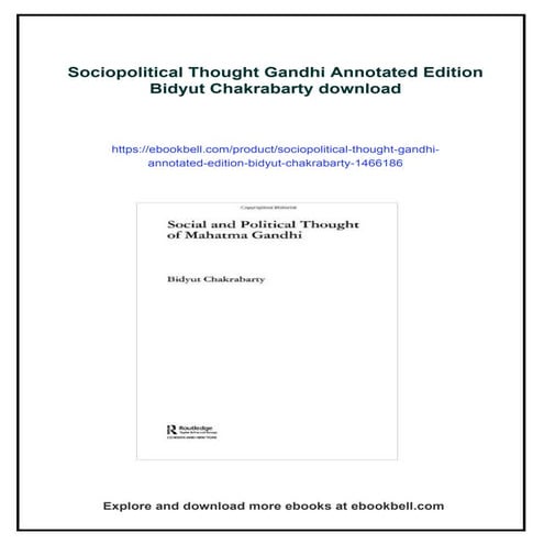 Sociopolitical Thought Gandhi Annotated Edition Bidyut Chakrabarty | PDF