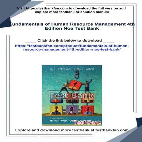 Fundamentals of Human Resource Management 4th Edition Noe Test Bank | PDF