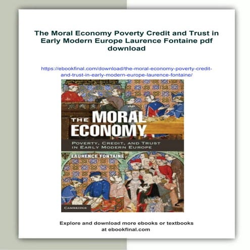 The Moral Economy Poverty Credit and Trust in Early Modern Europe ...