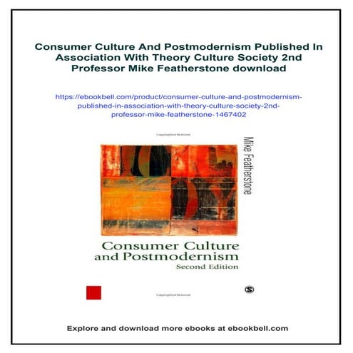 Consumer Culture And Postmodernism Published In Association With Theory ...