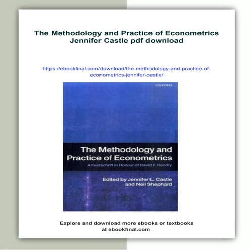 The Methodology and Practice of Econometrics Jennifer Castle | PDF