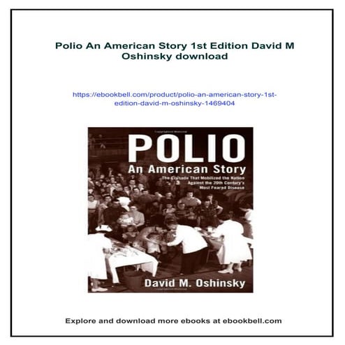 Polio An American Story 1st Edition David M Oshinsky | PDF