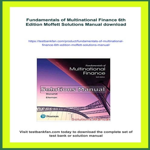 Fundamentals of Multinational Finance 6th Edition Moffett Solutions Manual | PDF