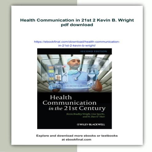 Health Communication in 21st 2 Kevin B. Wright | PDF