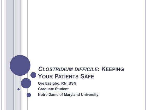 Clostridium difficile powerpoint presentation | PPTX