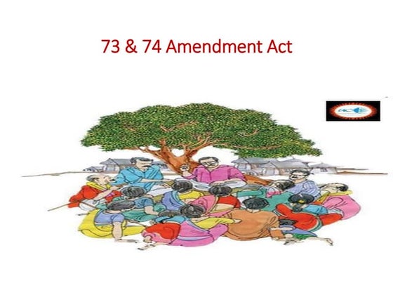 Panchayati raj system article (243 A -243 o) 73th amendment act 1992 | PPTX