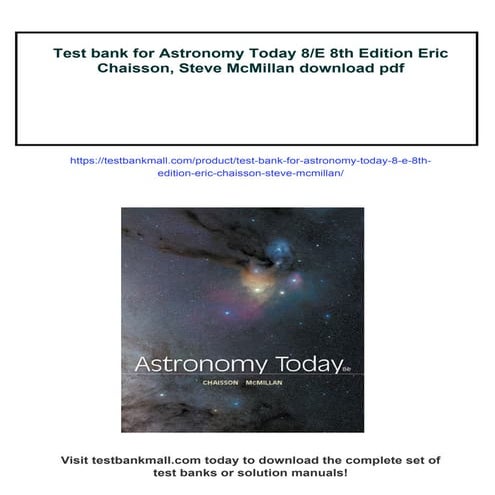 Test bank for Astronomy Today 8/E 8th Edition Eric Chaisson, Steve ...