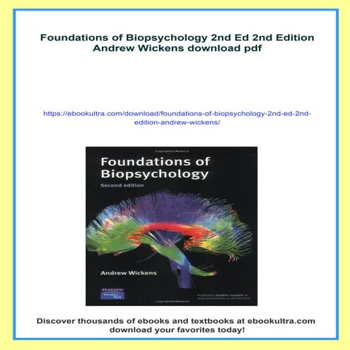 Foundations of Biopsychology 2nd Ed 2nd Edition Andrew Wickens | PDF