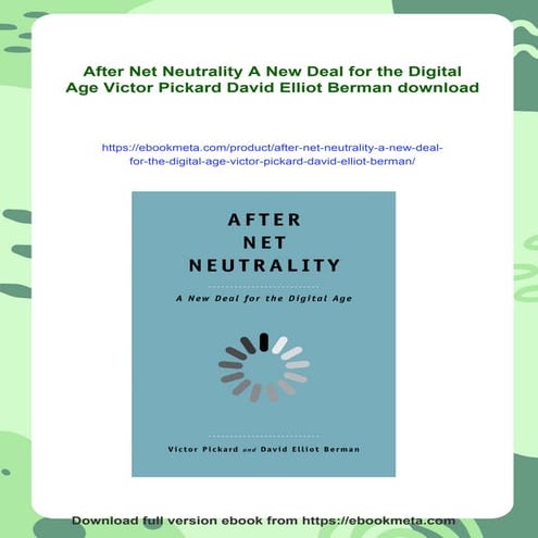 After Net Neutrality A New Deal for the Digital Age Victor Pickard ...