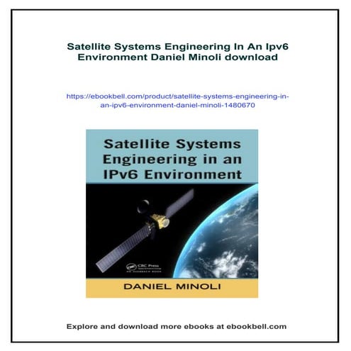 Satellite Systems Engineering In An Ipv6 Environment Daniel Minoli | PDF