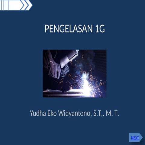 las smaw pengelasan 1 G untuk pembelajaran | PPTX