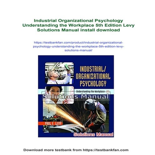 Industrial Organizational Psychology Understanding the Workplace 5th ...