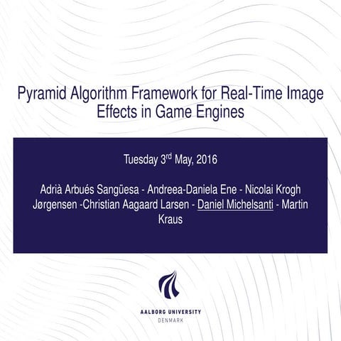 Pyramid Algorithm Framework for Real-Time Image Effects in Game Engines ...
