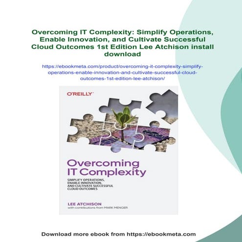 Overcoming IT Complexity: Simplify Operations, Enable Innovation, and ...