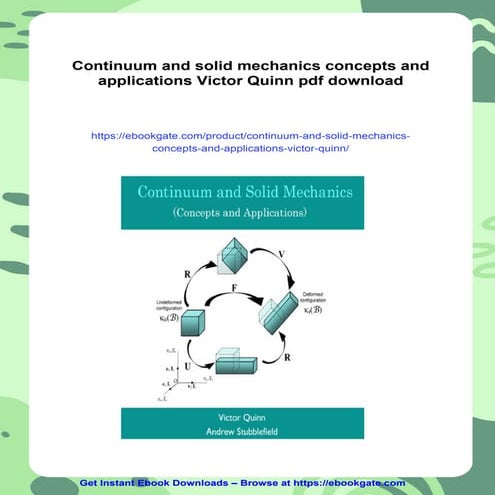 Continuum and solid mechanics concepts and applications Victor Quinn | PDF