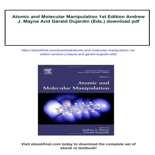 Atomic and Molecular Manipulation 1st Edition Andrew J. Mayne And Gérald Dujardin (Eds.) | PDF