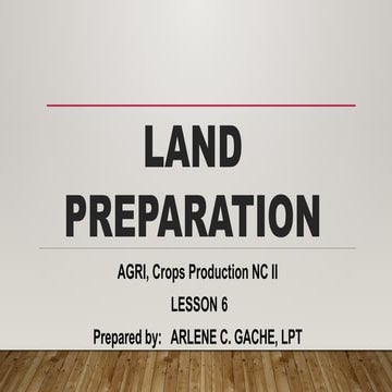 744501715-Land-Preparation-PPT BY a. gACHE (1).pptx