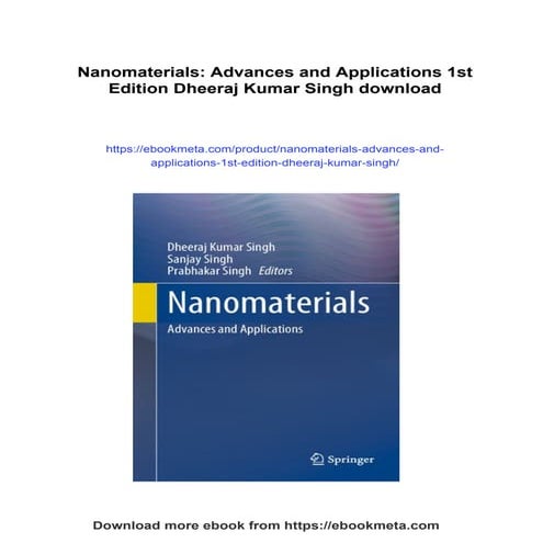 Nanomaterials: Advances and Applications 1st Edition Dheeraj Kumar Singh | PDF