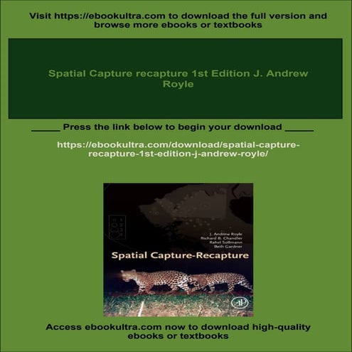 Spatial Capture recapture 1st Edition J. Andrew Royle | PDF