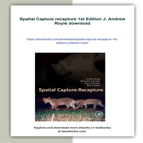 Spatial Capture recapture 1st Edition J. Andrew Royle | PDF