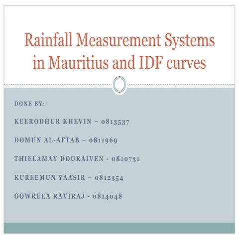 74506792-Rainfall-Measurement-Systems-in-Mauritius-and-IDF-Curves.pptx