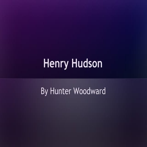 Henry Hudson | PPT