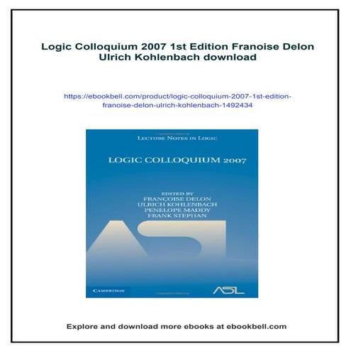 Logic Colloquium 2007 1st Edition Franoise Delon Ulrich Kohlenbach | PDF