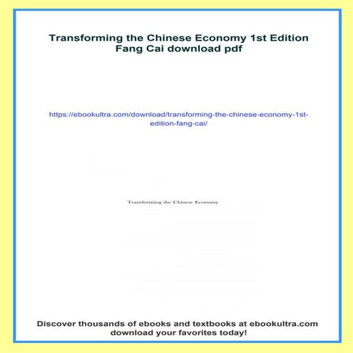 Transforming the Chinese Economy 1st Edition Fang Cai | PDF