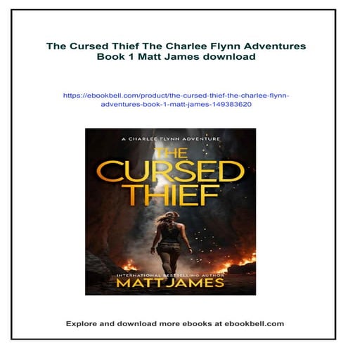 The Cursed Thief The Charlee Flynn Adventures Book 1 Matt James | PDF