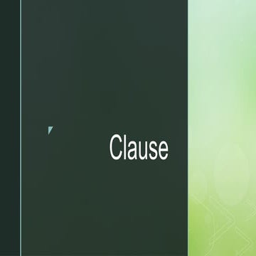 Comprehensive Guide to Clauses: Types, Functions, and Examples in ...