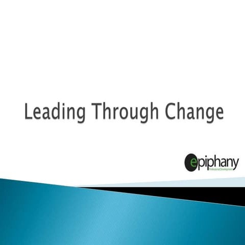 Leading Through Change_SlideShare | PPTX