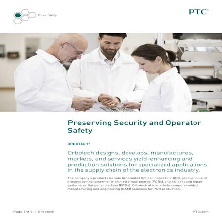 Orbotech-Preserving-Security-and-Operator-Safety_PTC_IOT case study | PDF