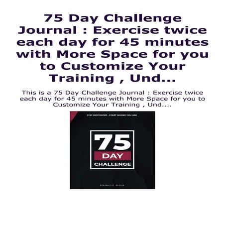 Číst [knihy] 75 Day Challenge Journal : Exercise twice each day for 45 ...