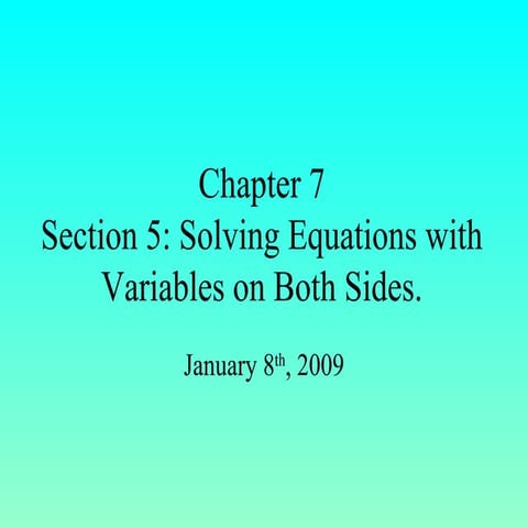 7.5 Equationsw Variables Both Sides | PPT | Physics | Science