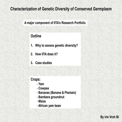 Characterization of Genetic Diversity of Conserved Germplasm | PPT