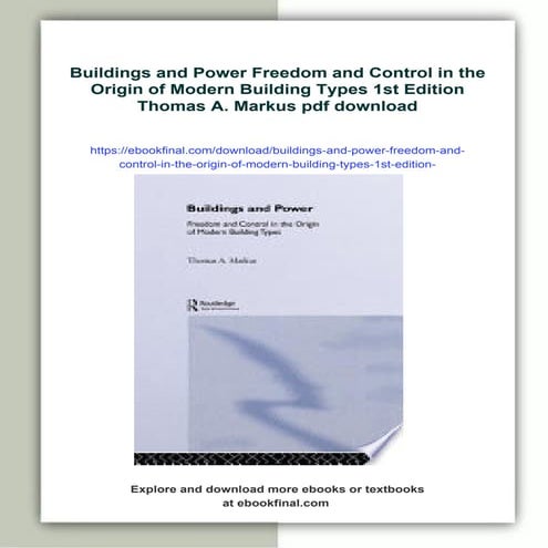 Buildings and Power Freedom and Control in the Origin of Modern ...