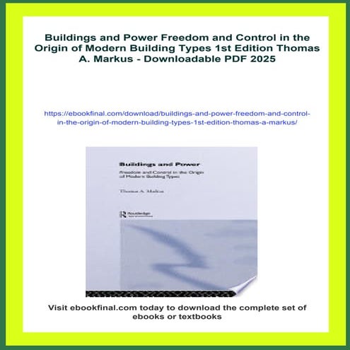 Buildings and Power Freedom and Control in the Origin of Modern ...