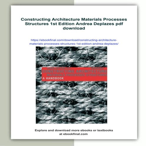 Constructing Architecture Materials Processes Structures 1st Edition Andrea Deplazes | PDF