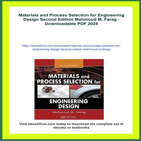 Materials and Process Selection for Engineering Design Second Edition Mahmoud M. Farag | PDF
