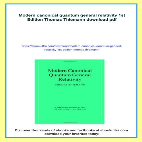Modern canonical quantum general relativity 1st Edition Thomas Thiemann ...