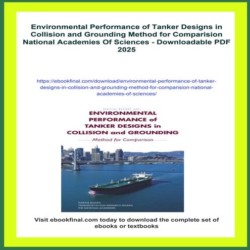 Environmental Performance of Tanker Designs in Collision and Grounding ...