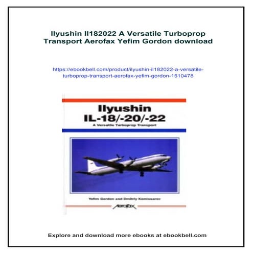 Ilyushin Il182022 A Versatile Turboprop Transport Aerofax Yefim Gordon ...