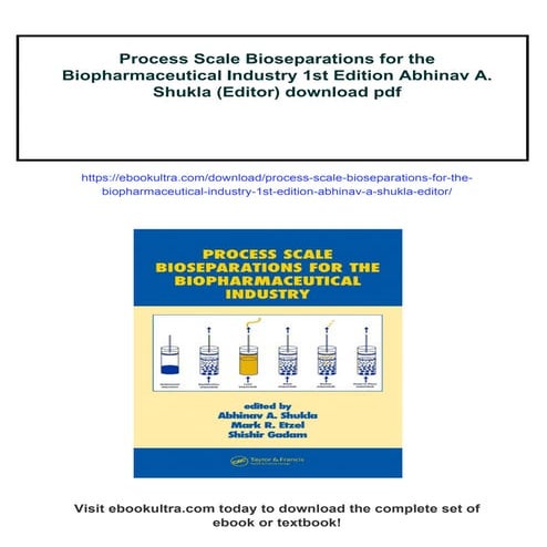 Process Scale Bioseparations for the Biopharmaceutical Industry 1st ...