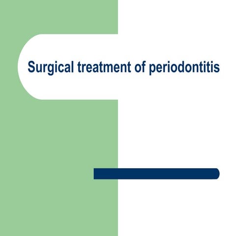 Surgical treatment of periodontitis | PPT